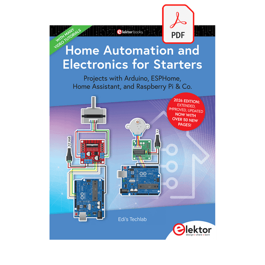 Home Automation and Electronics for Starters (E-book) – Elektor