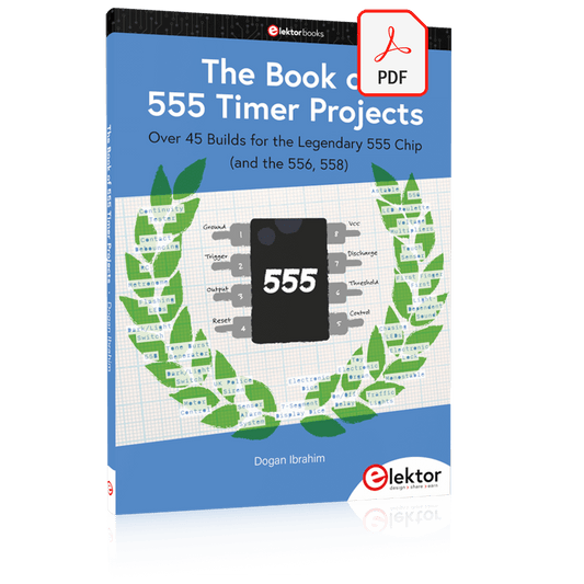 The Book of 555 Timer Projects (E-book) – Elektor