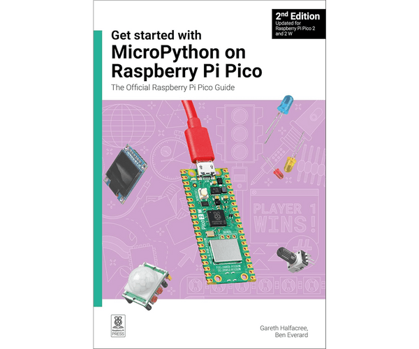 Get Started with MicroPython on Raspberry Pi Pico (2nd Edition) – Elektor