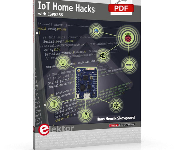 IoT Home Hacks with ESP8266 (E-book) – Elektor