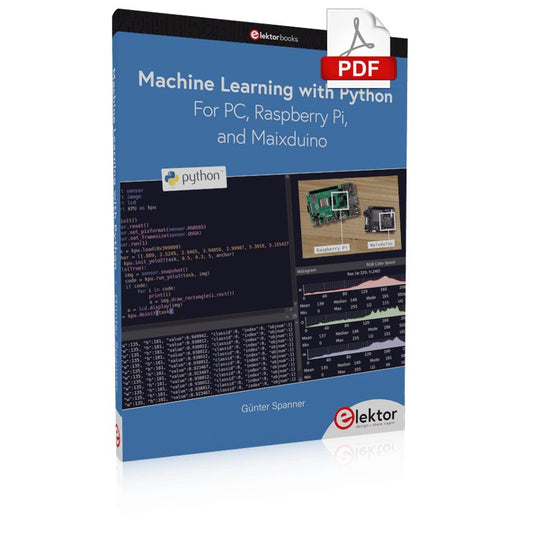Machine Learning with Python for PC, Raspberry Pi, and Maixduino (E-bo ...