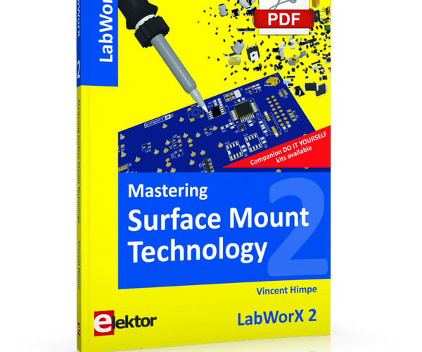 Mastering Surface Mount Technology (E-book) – Elektor