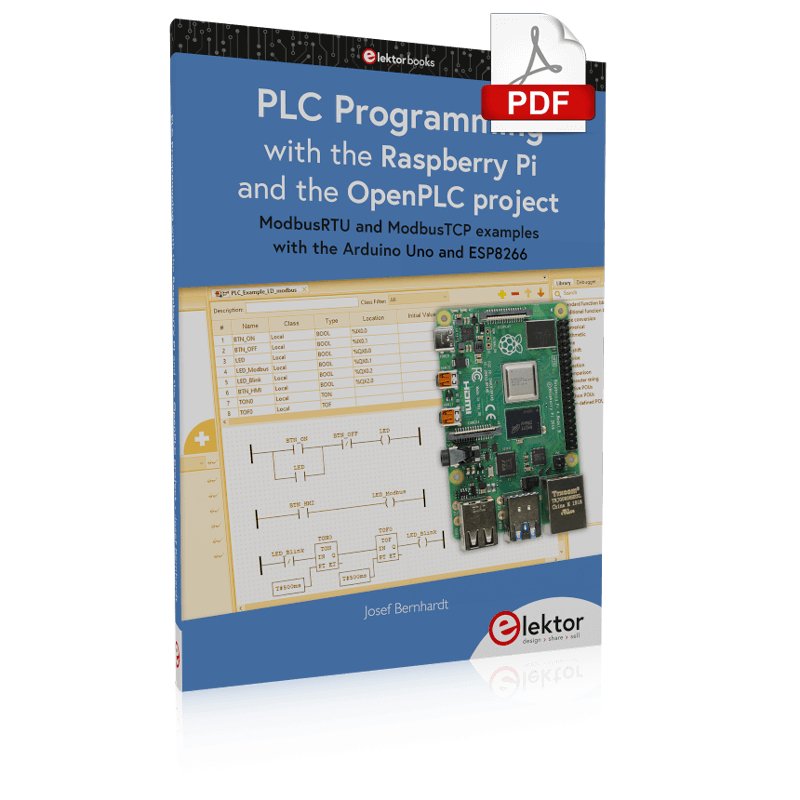 Plc Programming With The Raspberry Pi And The Openplc Project E Book Elektor